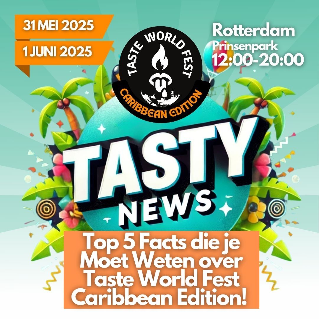 Tasty News: Top 5 Facts die je Moet Weten over Taste World Fest – Cari